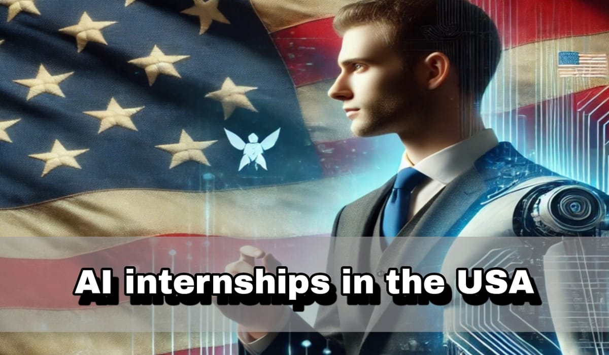 AI internships in the USA: Fully Funded with Free Accommodation ...